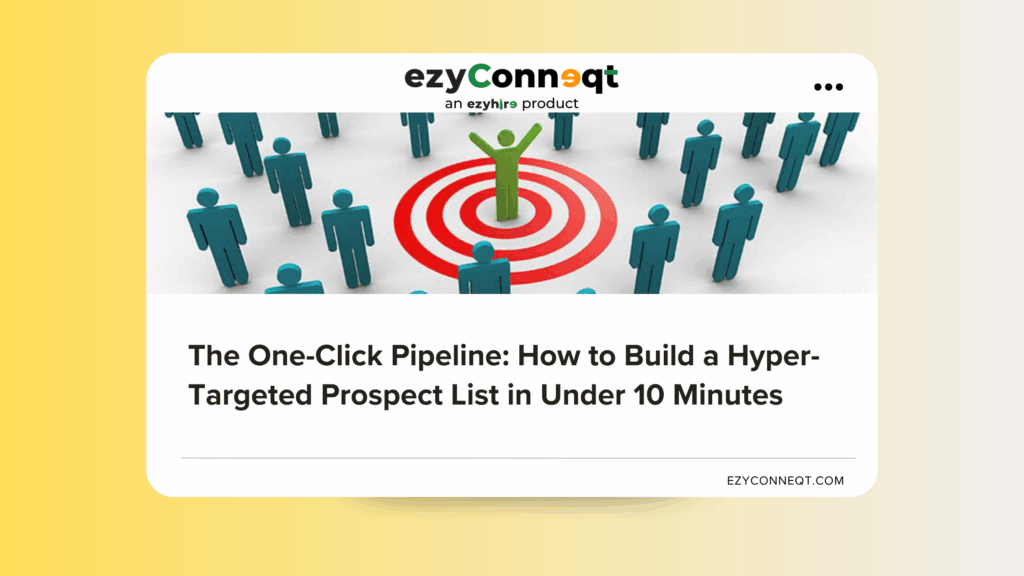 The One-Click Pipeline: How to Build a Hyper-Targeted Prospect List in ...